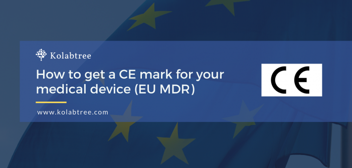 How to get a CE mark for your medical device (EU MDR)