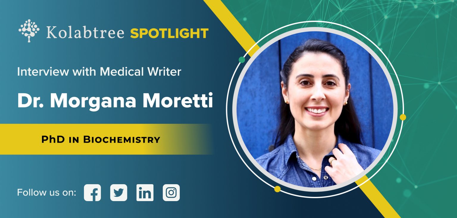 Spotlight: Kolabtree's Freelance Medical Writer Dr. Morgana Moretti
